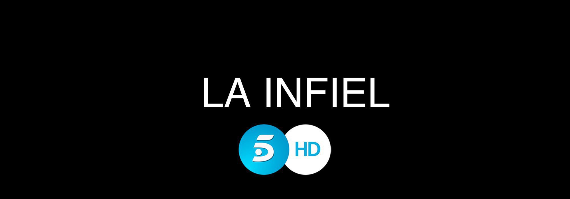La Infiel. Serie TV - FormulaTV