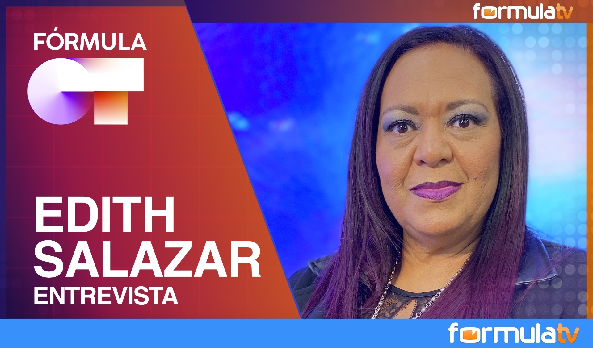 Edith Salazar: "'OT' cambió mi vida y mi carrera, pero nunca pensé que ...